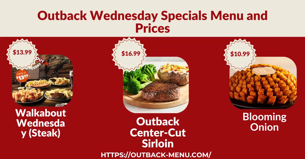 Outback Wednesday Specials Menu With Prices (July 2025)